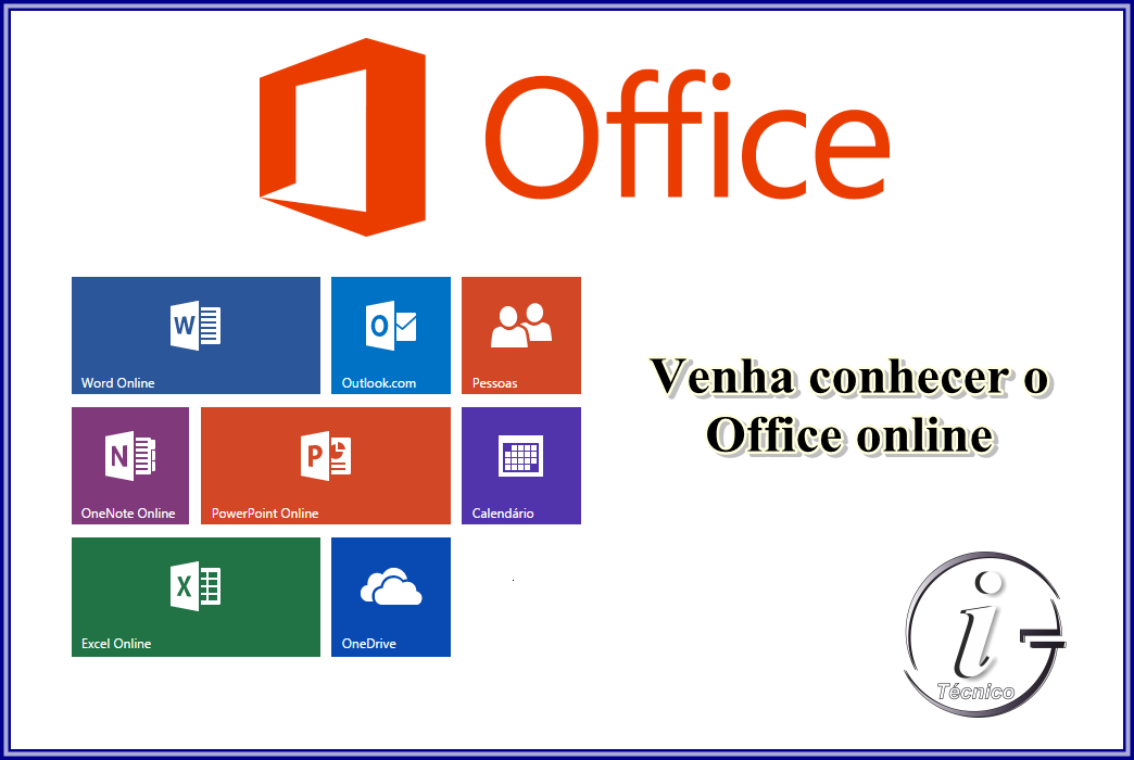 Microsoft disponibiliza Office online | i-Técnico